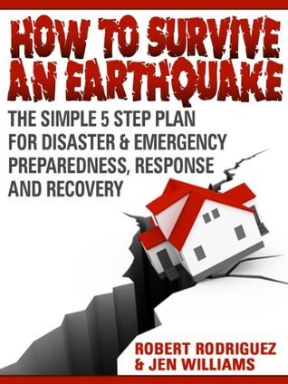 How to Survive an Earthquake: The Simple 5 Step Plan for Disaster ...