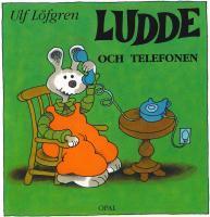 Ludde och telefonen by Ulf Löfgren | Goodreads