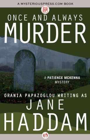 Once and Always Murder by Jane Haddam | Goodreads