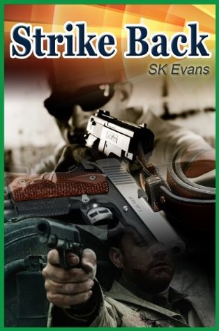 Strike Back (The Core Book 1) by SK Evans | Goodreads