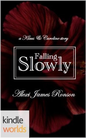 Falling Slowly by Alexi James Ronson | Goodreads