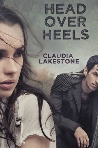 Head Over Heels by Claudia Lakestone | Goodreads