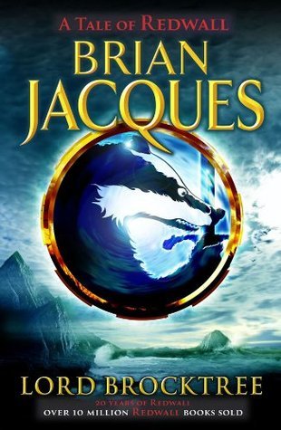 Lord Brocktree (Redwall Book 13) by Brian Jacques | Goodreads