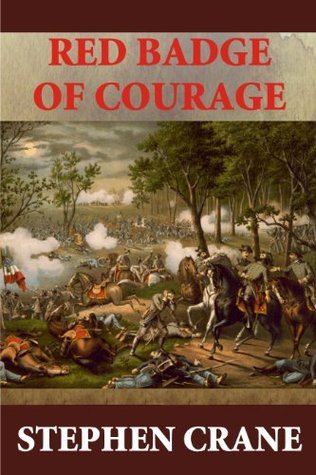 The Red Badge of Courage (Illustrated) by Stephen Crane | Goodreads