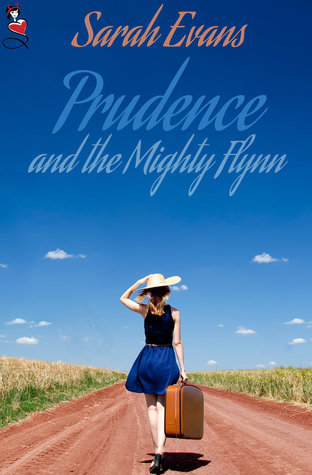 Prudence and the Mighty Flynn by Sarah Evans | Goodreads