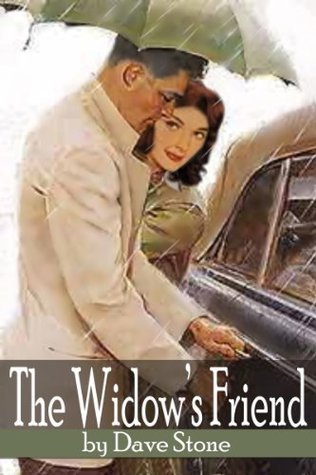 The Widow's Friend by Dave Stone | Goodreads