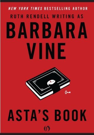 Asta's Book by Barbara Vine | Goodreads