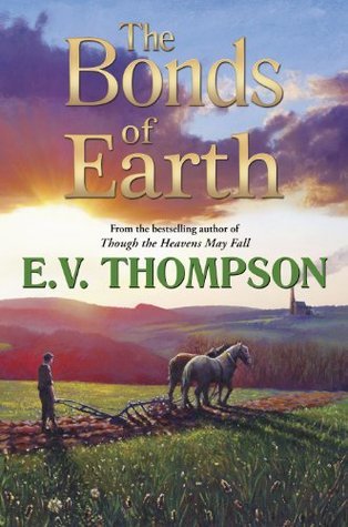 The Bonds of Earth by E.V. Thompson | Goodreads