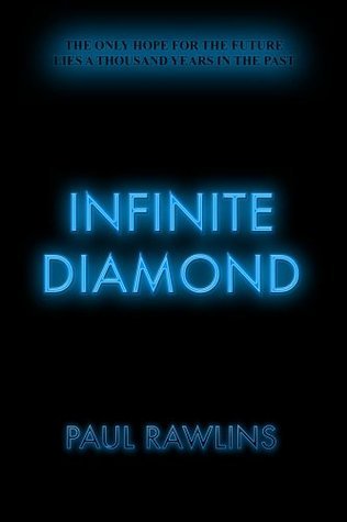Infinite Diamond by Paul Rawlins | Goodreads