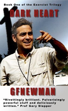 Dark Heart by G.F. Newman | Goodreads