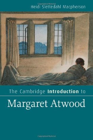 The Cambridge Introduction to Margaret Atwood by Heidi Slettedahl ...