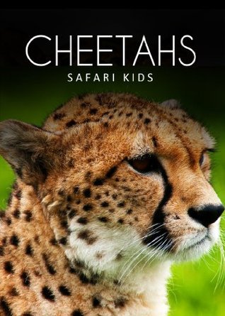 Cheetahs (Safari Kids) by Jenny Hall | Goodreads