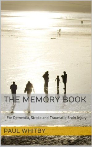 The Memory Book by Paul Whitby | Goodreads