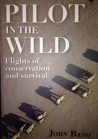 Pilot in the Wild by John Bassi | Goodreads