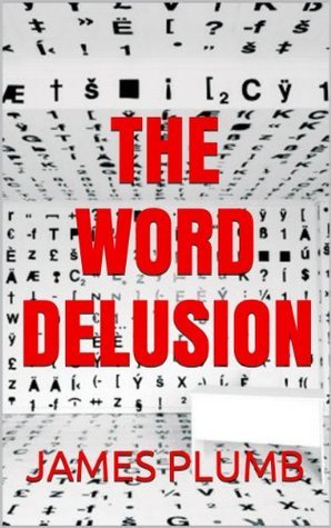The Word Delusion: The Power of Language - How to Stop Anxiety, Worry ...