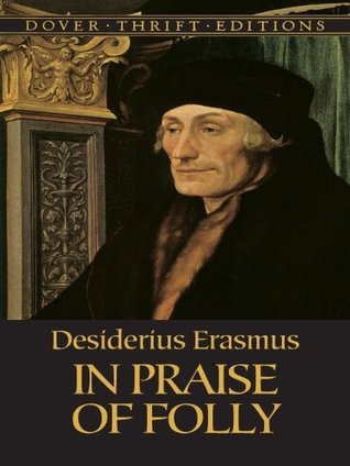 In Praise of Folly (Dover Thrift Editions: Philosophy) by Erasmus ...