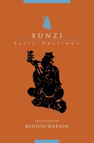 Xunzi: Basic Writings (Translations from the Asian Classics) by Xunzi ...