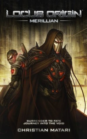 Merillian (Locus Origin Book 2) by Christian Matari | Goodreads