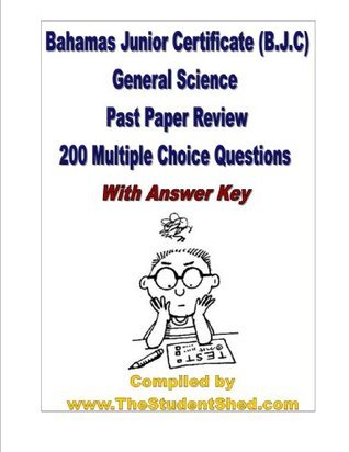 B.J.C General Science Practice Booklet - Multiple Choice Questions by ...