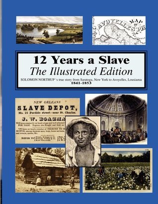12 Years A Slave by Solomon Northup | Goodreads