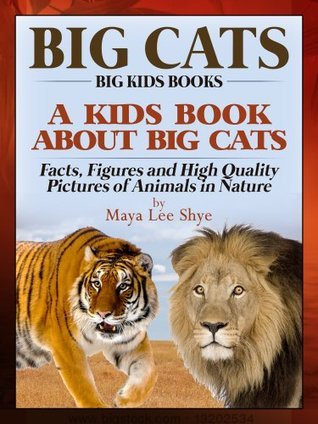 Big Cats! A Kids Book About African Cats - Facts, Figures and High ...