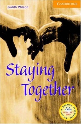 Staying Together Level 4 by Judith Wilson | Goodreads