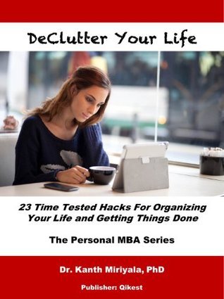Declutter Your Life: 23 Time Tested Hacks for Organizing Your Life and ...