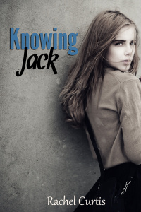 Knowing Jack by Rachel Curtis | Goodreads