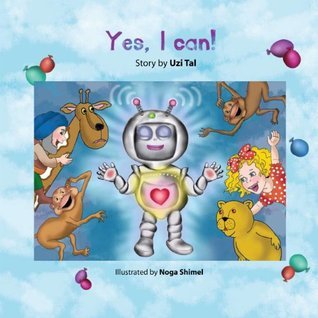 Children's Books: Yes, I Can!: Bedtime Stories for Early Readers by Uzi ...