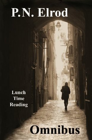 Lunch Time Reading Omnibus by P.N. Elrod | Goodreads