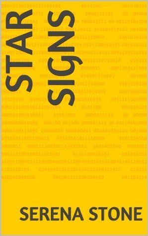 Star Signs by Serena Stone | Goodreads