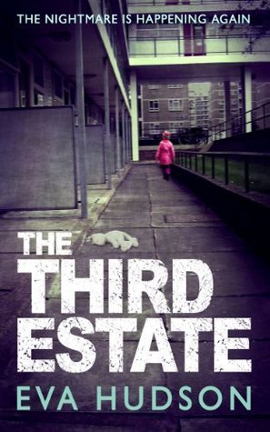 The Third Estate (Angela Tate Investigations, #2) by Eva Hudson | Goodreads