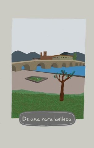 De una rara belleza by Simón Ergas | Goodreads