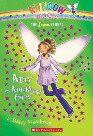 Amy the Amethyst Fairy (Jewel Fairies #5) by Daisy Meadows | Goodreads