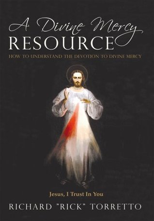 A Divine Mercy Resource:How to Understand the Devotion to Divine Mercy ...