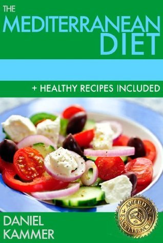 The Mediterranean Diet by Daniel Kammer | Goodreads