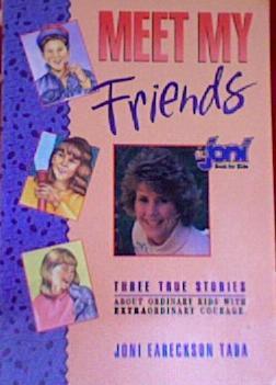 Meet My Friends by Joni Eareckson Tada | Goodreads