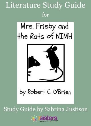 Study Guide for Mrs. Frisby and the Rats of NIMH by Robert O'Brien by ...