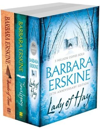Lady of Hay / Time's Legacy / Sands of Time by Barbara Erskine | Goodreads