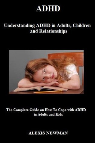 ADHD: Understanding ADHD in Adults, Children and Relationships: ADHD in ...
