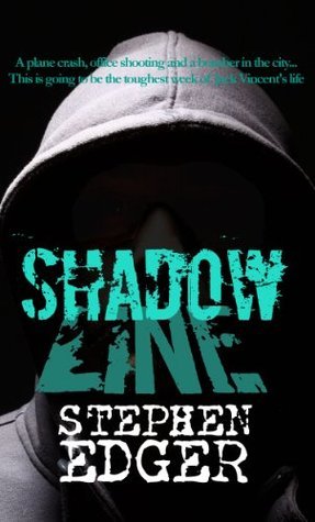 Shadow Line (Mark Baines Trilogy, #3) by Stephen Edger | Goodreads