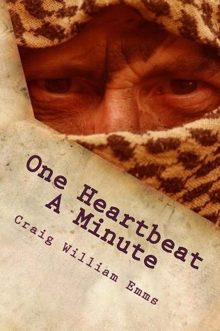One Heartbeat A Minute (John Smith Book 1) by Craig William Emms ...