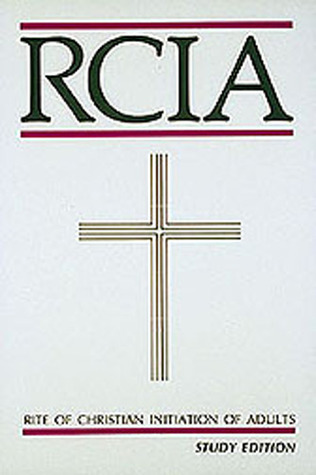 Rite of Christian Initiation of Adults: Study Edition by Catholic ...