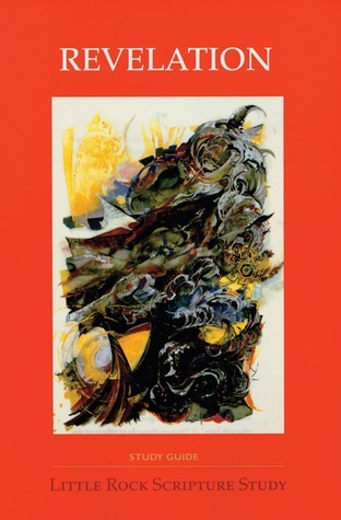 REVELATION STUDY GUIDE (NEW) by Little Rock Scripture Study staff ...