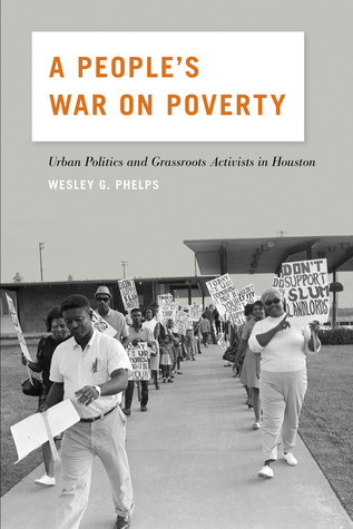 A People's War on Poverty: Urban Politics and Grassroots Activists in ...