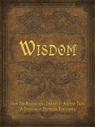 The Book of Wisdom by Thomas Horn | Goodreads