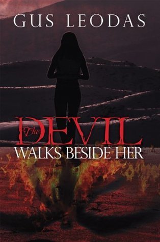 The Devil Walks Beside Her (Mitchell Pappas, #4) by Gus Leodas | Goodreads