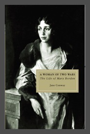 Mary Borden: A Woman of Two Wars by Jane Conway | Goodreads