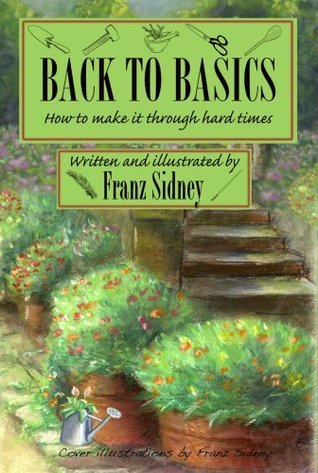 Back to Basics by Franz Sidney | Goodreads