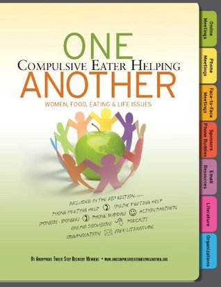 Women Food Eating & Life Issues - One Compulsive Eater Helping Another ...